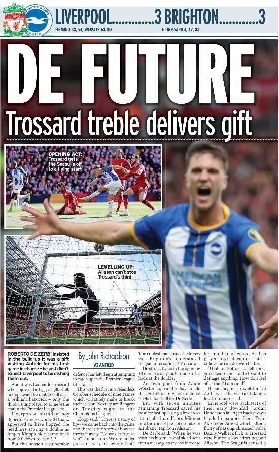 DE FUTURE Trossard treble delivers gift - PressReader