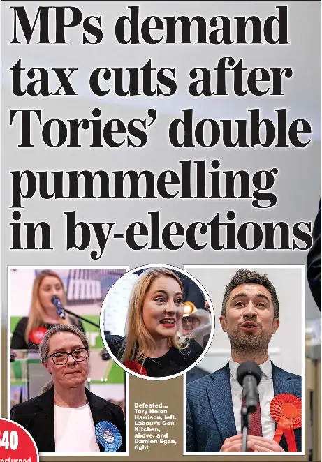 MPs demand tax cuts after Tories’ double pummelling in by-elections - PressReader