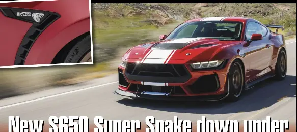 New S650 Super Snake down under - PressReader