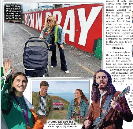 BRAY TELL OF TOWN CHARM Famous faces call buzzing Co Wicklow area home - PressReader