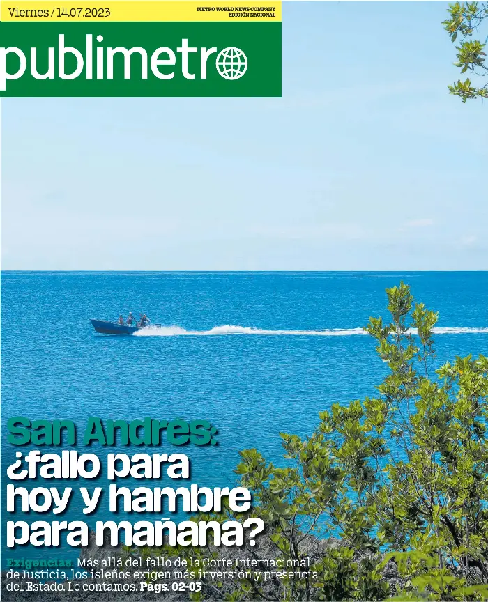 San Andrés: ¿fallo para hoy y hambre para mañana? - PressReader