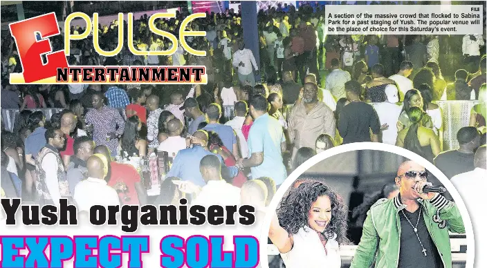 Yush organisers EXPECT SOLD OUT SHOW - PressReader