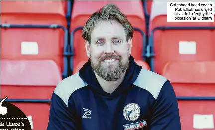 Elliot insists pressure is off Heed in Oldham trip - PressReader