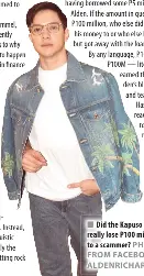 Alden Richards’ million-dollar loss - PressReader