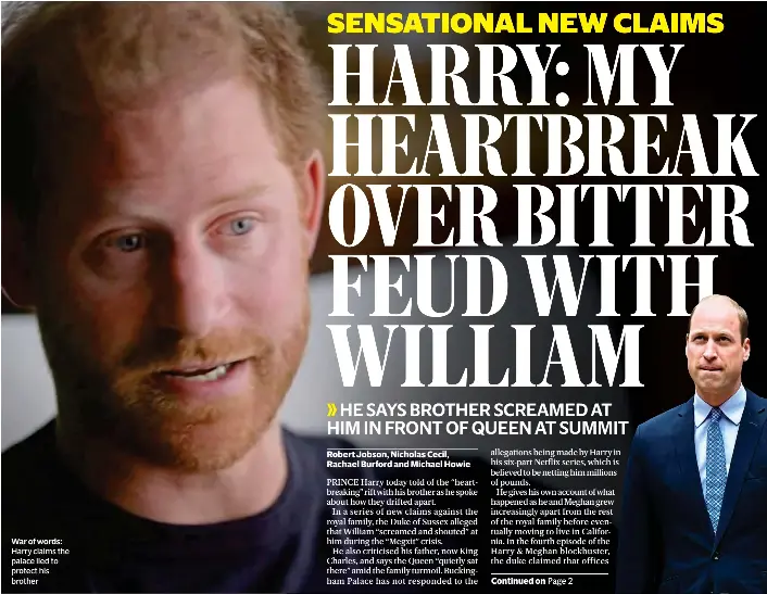 HARRY: MY HEARTBREAK OVER BITTER FEUD WITH WILLIAM - PressReader