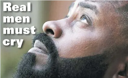Real men must cry - PressReader