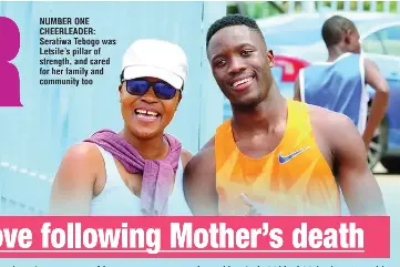 OUTPOUR OF LOVE Africans shower Letsile with love following Mother’s death - PressReader