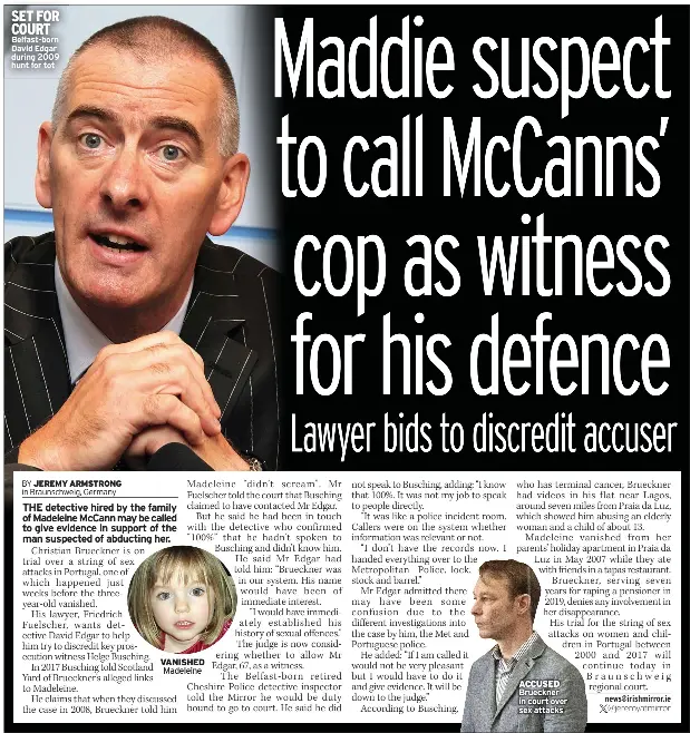 Maddie suspect to call Mccanns’ cop as witness for his defence - PressReader