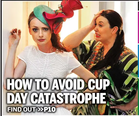 HOW TO AVOID CUP DAY CATASTROPH­E - PressReader