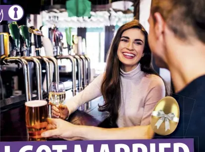 I GOT MARRIED to my best mate - PressReader