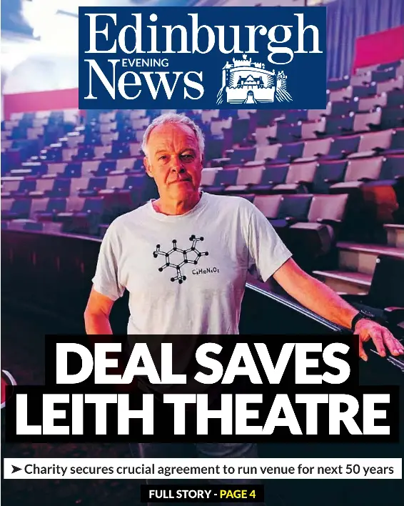 DEAL SAVES LEITH THEATRE - PressReader