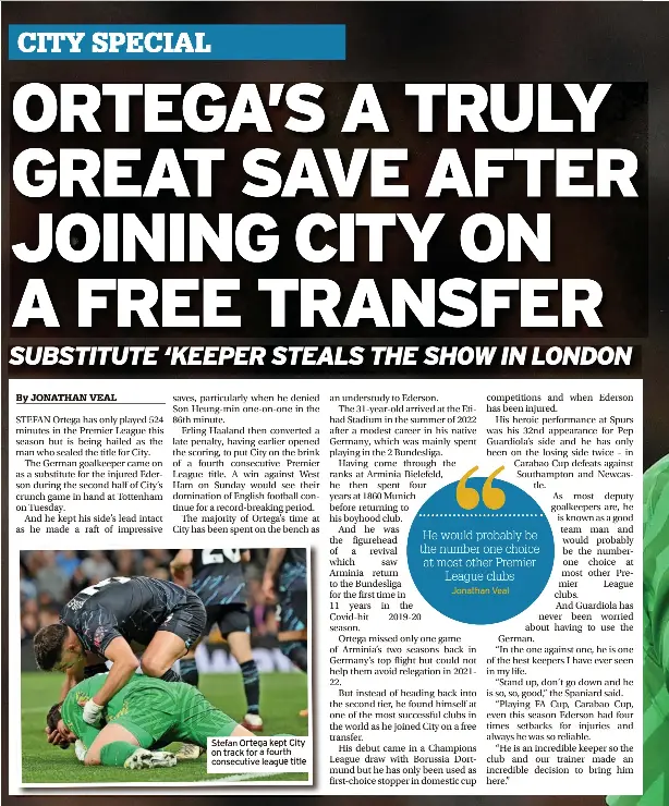ORTEGA’S A TRULY GREAT SAVE AFTER JOINING CITY ON A FREE TRANSFER - PressReader
