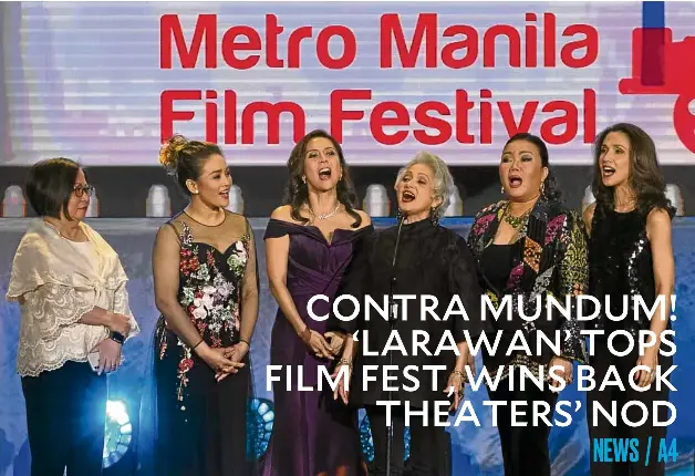 CONTRA MUNDUM! ‘LARAWAN’ TOPS FILM FEST, WINS BACK THEATERS’ NOD ...