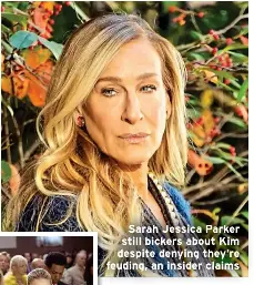 SEX AND THE CITY FEUD IS STILL SIMMERING! - PressReader