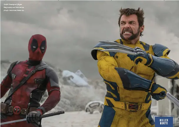 DEADPOOL & WOLVERINE - PressReader