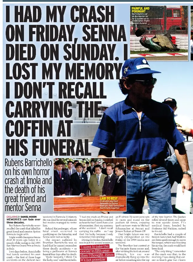 30 YEARS SINCE I HAD MY CRASH ON FRIDAY, SENNA DIED ON SUNDAY. I LOST ...