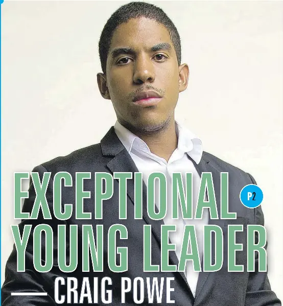 EXCEPTIONA­L YOUNG LEADER — CRAIG POWE - PressReader