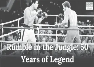 Congo gears up for 50th anniversar­y of boxing's 'Rumble in the Jungle' - PressReader