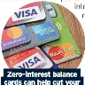 Zero-interest balance transfer credit cards - PressReader