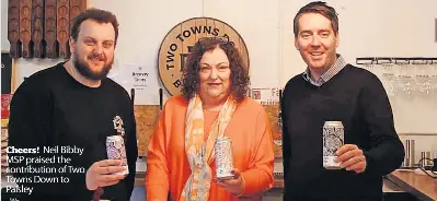 Two Towns Down brewery no small beer for MSP Neil - PressReader