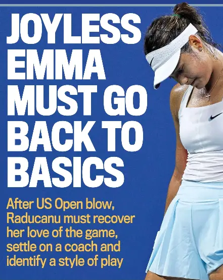 JOYLESS EMMA MUST GO BACK TO BASICS - PressReader