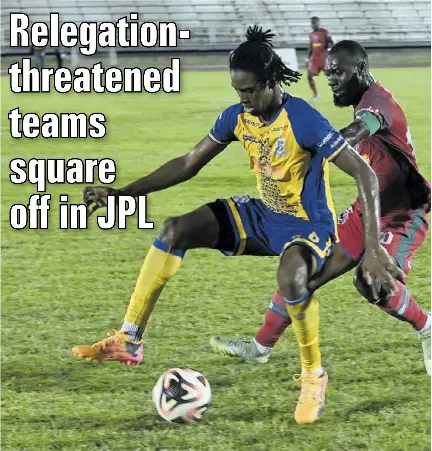 Relegation­threatened teams square off in JPL - PressReader