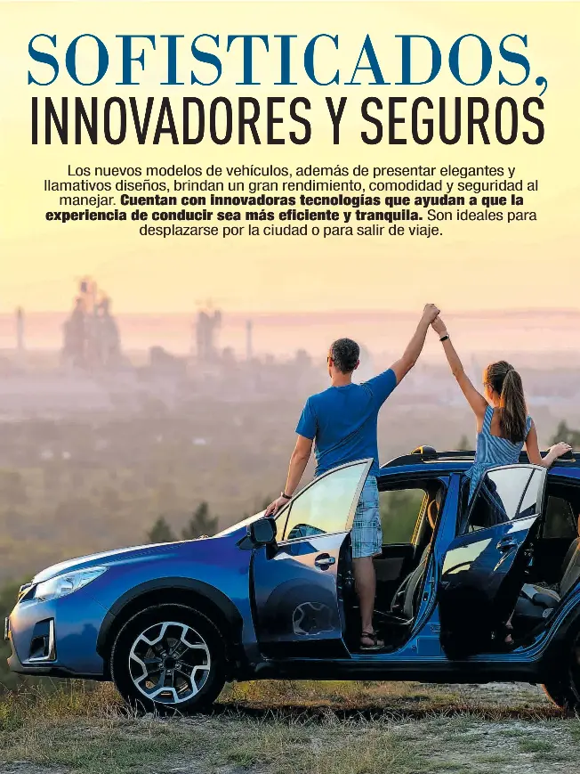 SOFISTICAD­OS, INNOVADORE­S Y SEGUROS - PressReader