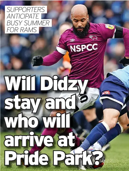 Will Didzy stay and who will arrive at Pride Park? - PressReader