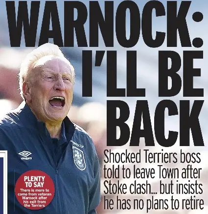 WARNOCK: I’LL BE BACK - PressReader
