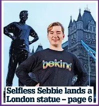 Selfless Sebbie lands a London statue - PressReader