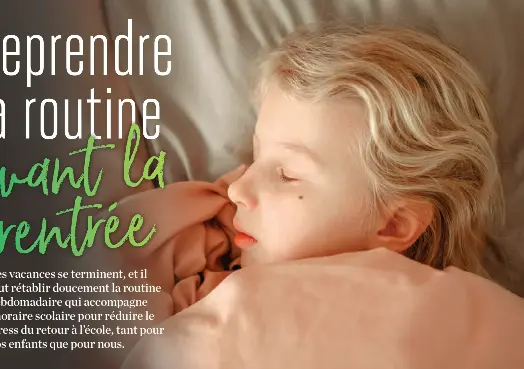 Reprendre la routine avant la rentrée - PressReader