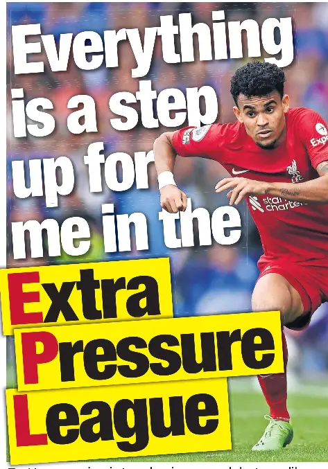 Everything is a step up for me in the Extra Pressure League - PressReader