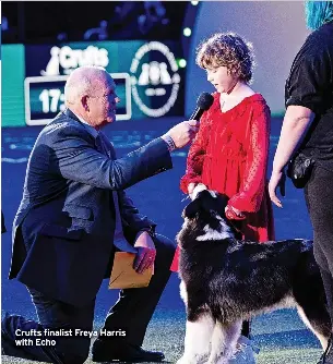 Freya and ‘hero’ Echo take centre stage at Crufts - PressReader