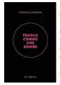 FRAGILE COMME UNE BOMBE Catherine Lavarenne - PressReader