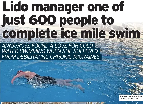 Lido manager one of just 600 people to complete ice mile swim - PressReader