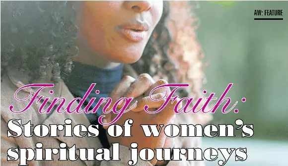 Finding Faith: Stories of women’s spiritual journeys - PressReader