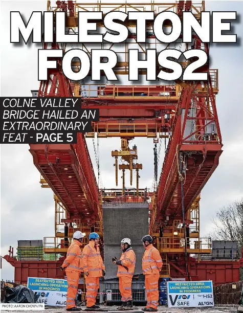 MILESTONE FOR HS2 - PressReader
