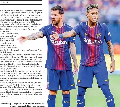 Neymar helped Messi improve his penalty-taking skills - PressReader