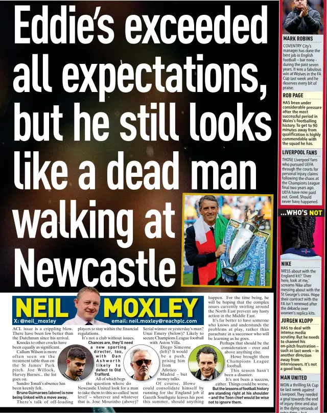 Eddie’s exceeded all expectatio­ns, but he still looks like a dead man walking at Newcastle ...