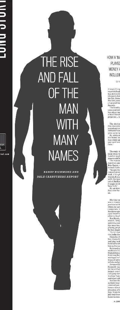 THE RISE AND FALL OF THE MAN WITH MANY NAMES - PressReader