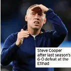 Cooper’s confident despite 6-0 mauling - PressReader