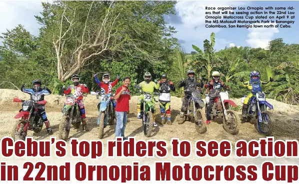 Cebu’s top riders to see action in 22nd Ornopia Motocross Cup - PressReader
