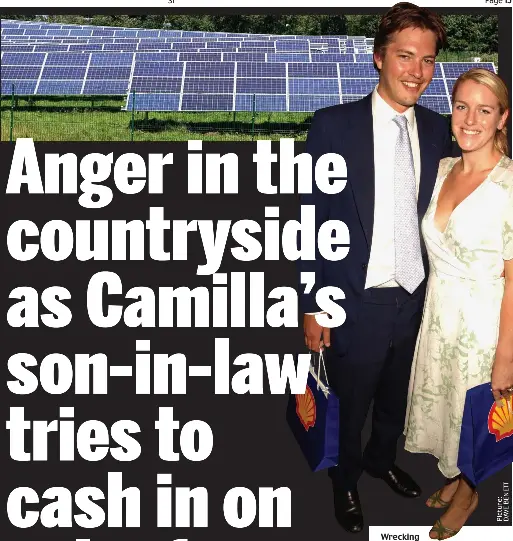 Anger in the countrysid­e as Camilla’s son-in-law tries to cash in on ...
