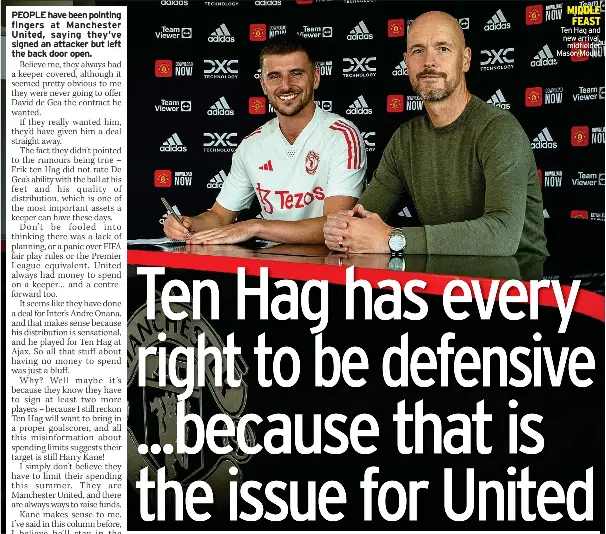 Ten Hag has every right to be defensive ...because that is the issue for United - PressReader