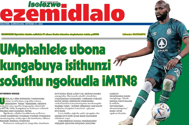 UMphahlele ubona kungabuya isithunzi soSuthu ngokudla iMTN8 - PressReader