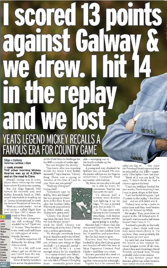 I scored 13 points against Galway & we drew. I hit 14 in the replay and we lost - PressReader