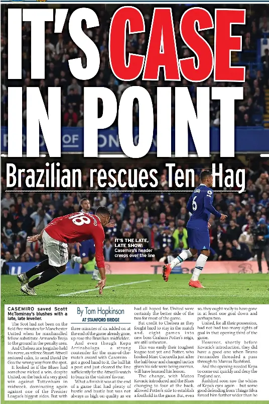 IT’S CASE IN POINT Brazilian rescues Ten Hag - PressReader