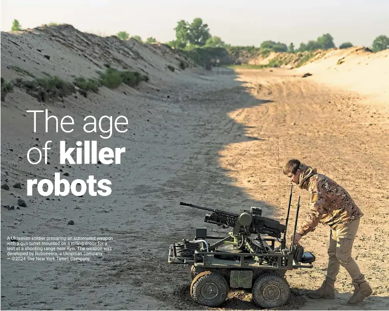 The age of killer robots - PressReader