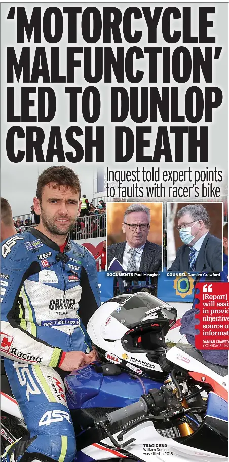 ‘MOTORCYCLE MALFUNCTIO­N’ LED TO DUNLOP CRASH DEATH - PressReader