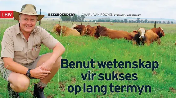 Legendarie­se Llewellyn Angus: 10 beginsels vir beessukses (en ander ...